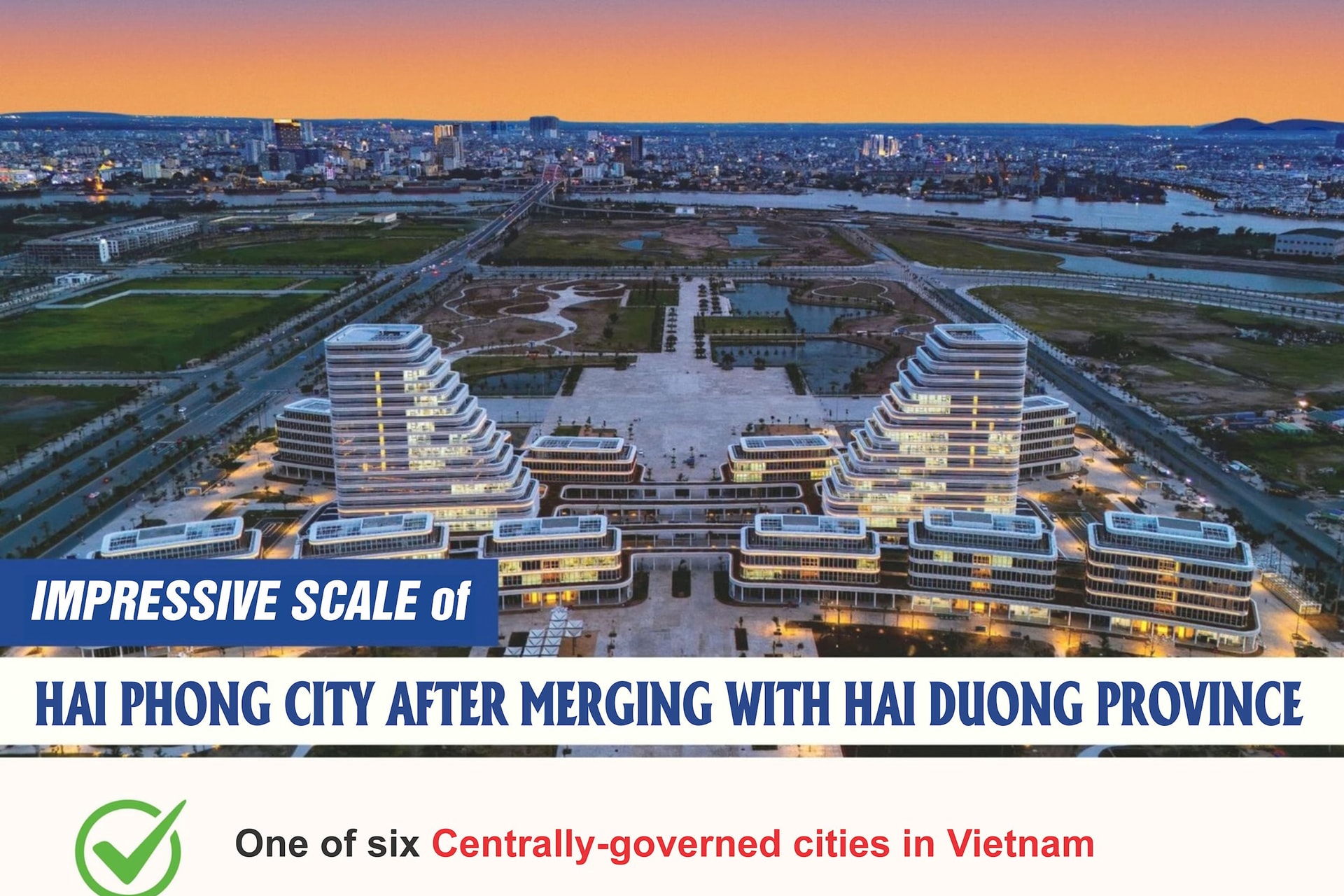 Impressive scale of Hai Phong city after merging with Hai Duong province